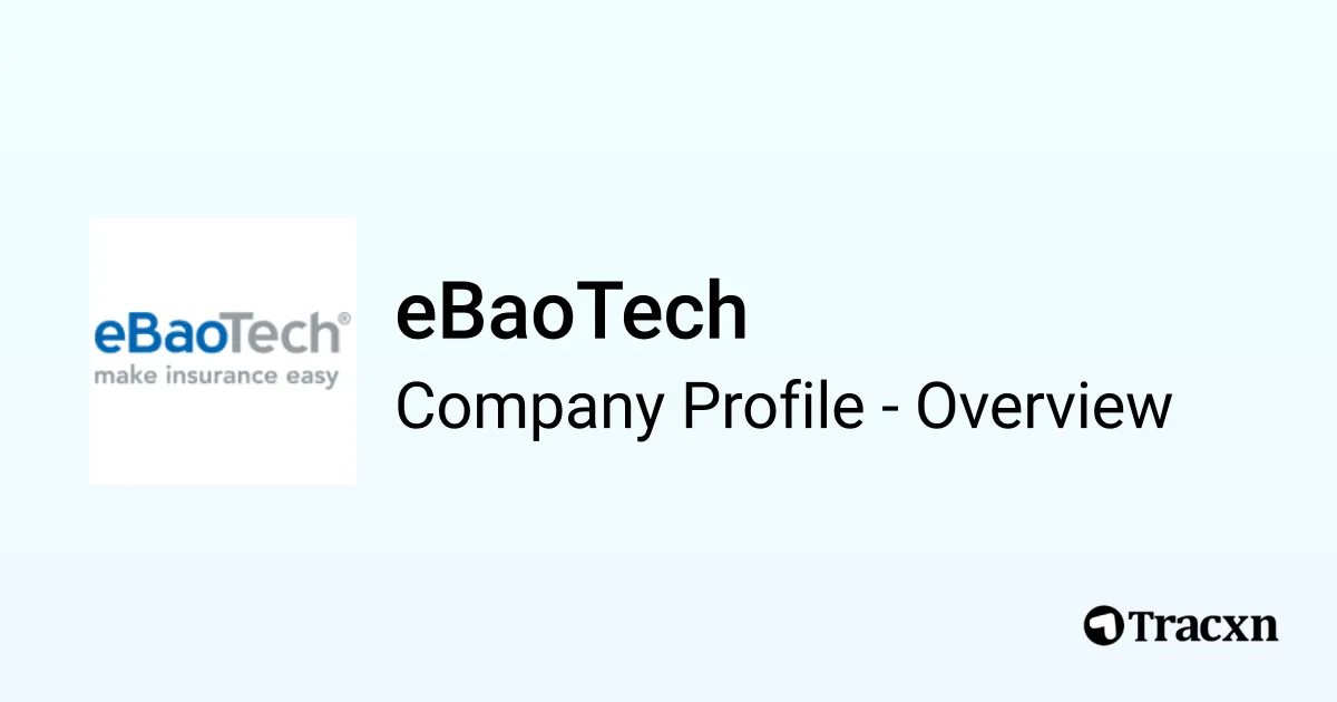 eBaoTech - 2026 Company Profile, Team, Funding, Competitors ...