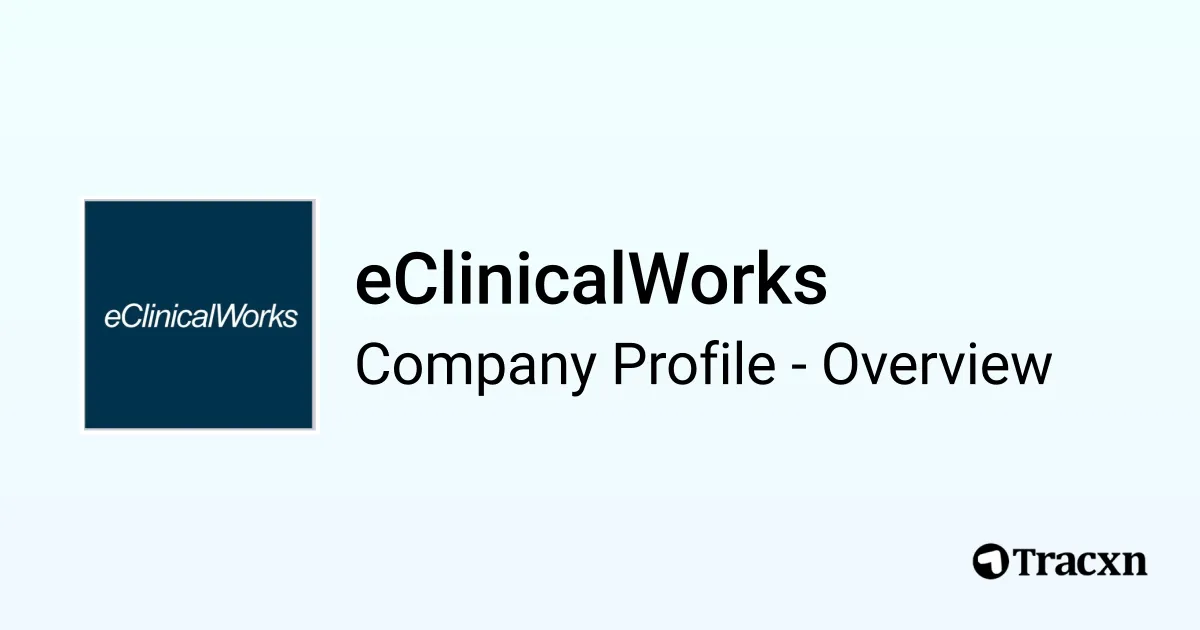 eClinicalWorks - 2025 Company Profile, Team & Competitors - Tracxn