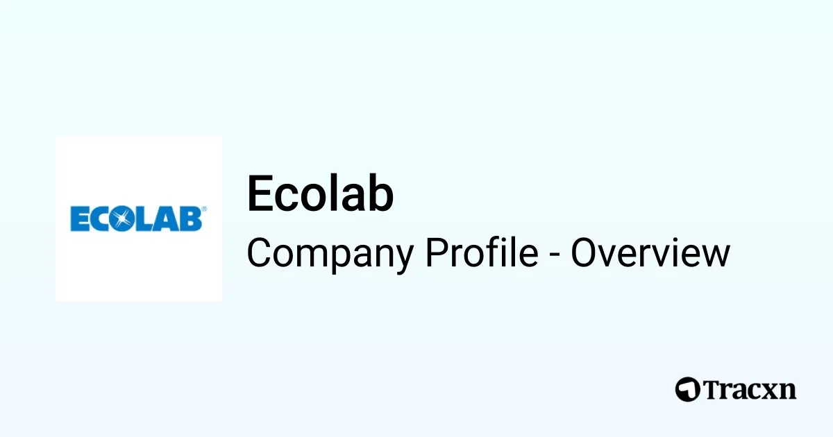 Ecolab - 2025 Company Profile, Team, Funding, Competitors & Financials ...