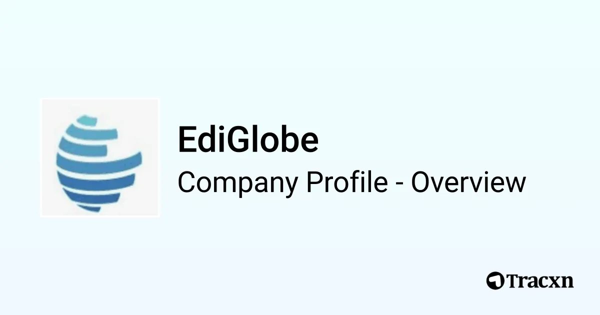 EdiGlobe - 2025 Company Profile, Team & Competitors - Tracxn