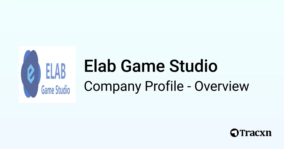 Elab Game Studio - 2025 Company Profile & Competitors - Tracxn