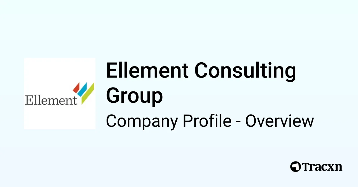 Ellement Consulting Group - 2026 Company Profile, Team & Competitors ...
