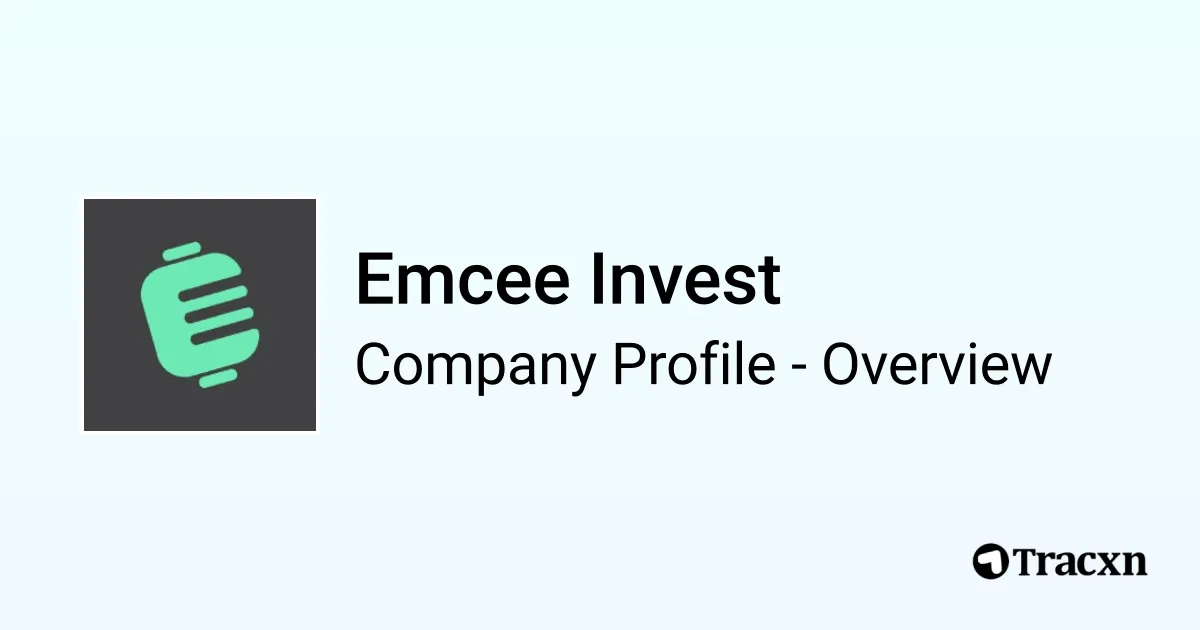 Emcee Invest - 2026 Company Profile, Team & Competitors - Tracxn