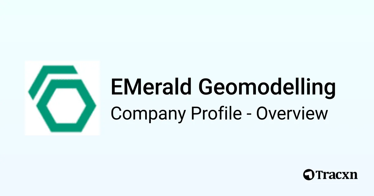 EMerald Geomodelling - 2025 Company Profile, Team, Funding & Competitors - Tracxn