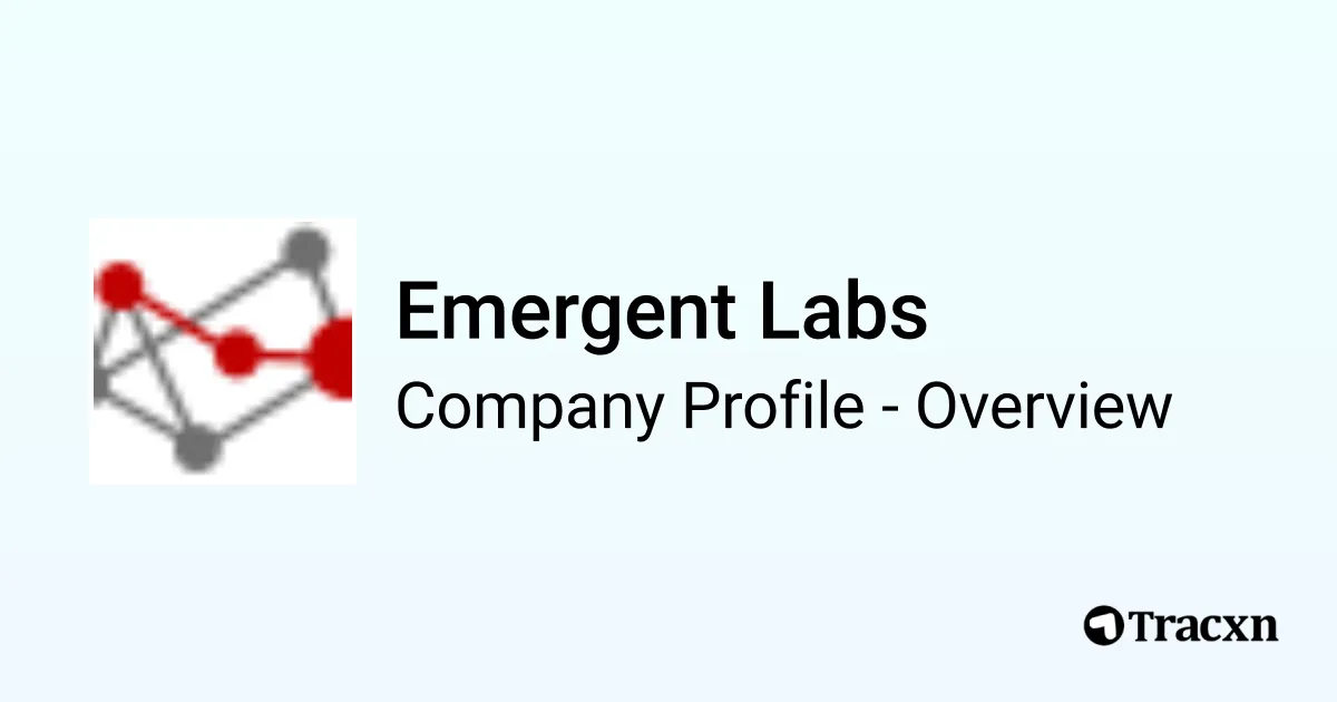 Emergent Labs 2026 Company Profile Team Competitors Tracxn