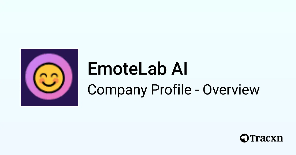 EmoteLab AI - 2025 Company Profile, Team & Competitors - Tracxn