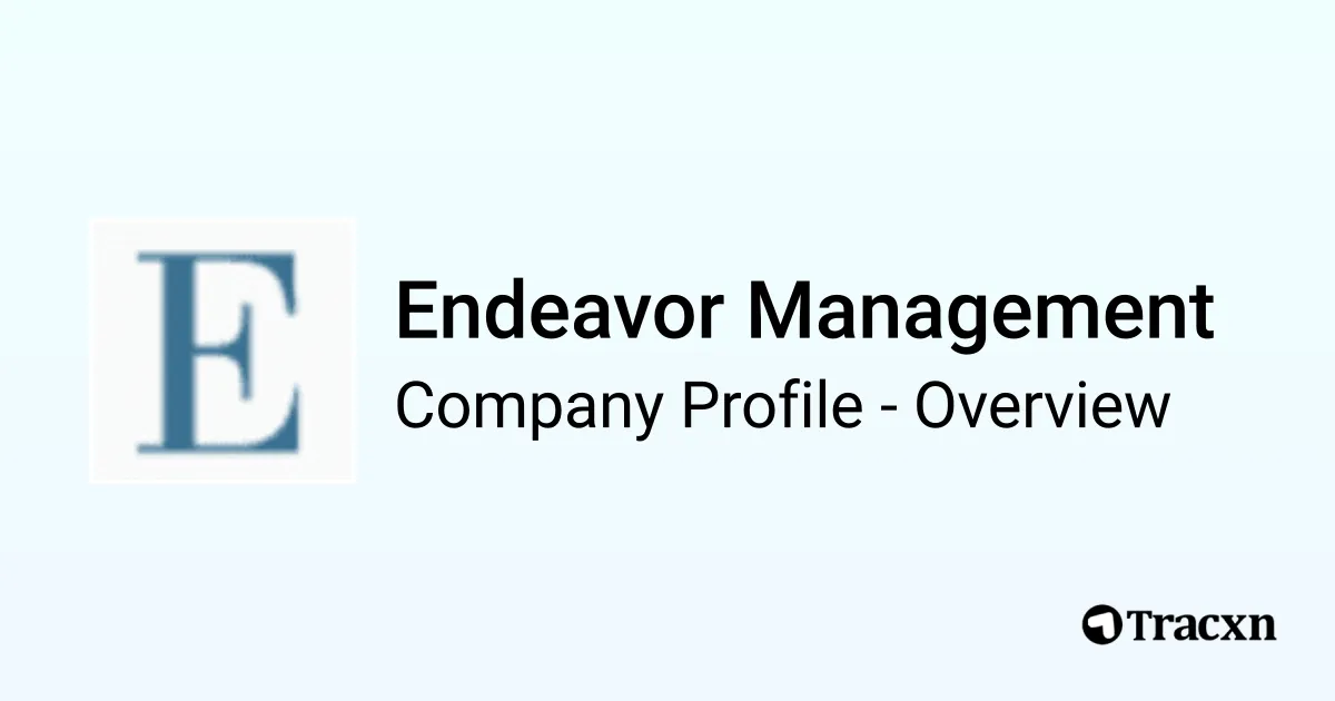 Endeavor Management - 2025 Company Profile & Competitors - Tracxn