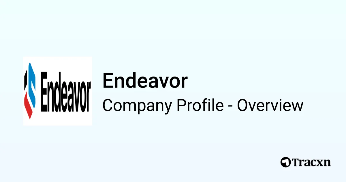 Endeavor - 2026 Company Profile, Team, Funding & Competitors - Tracxn