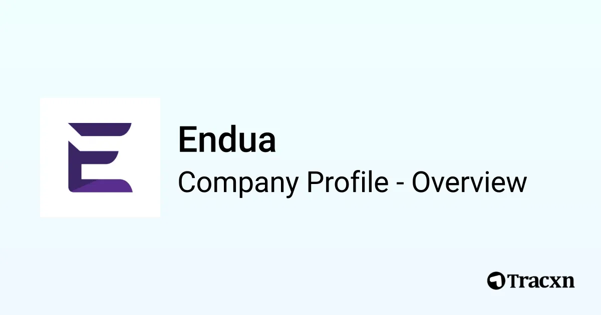 Endua - 2025 Company Profile, Team, Funding & Competitors - Tracxn