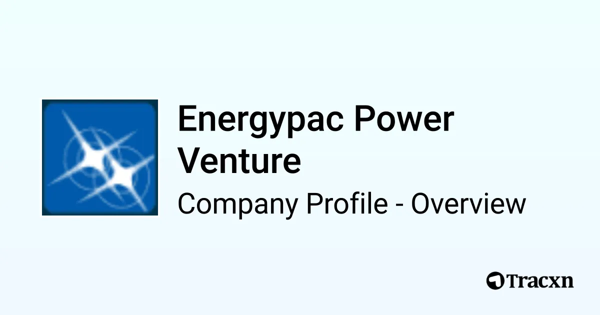 Energypac Power Venture - 2025 Company Profile & Competitors - Tracxn