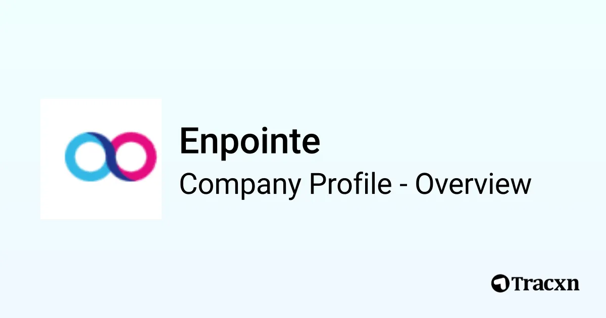 Enpointe - 2026 Company Profile, Team, Competitors & Financials - Tracxn