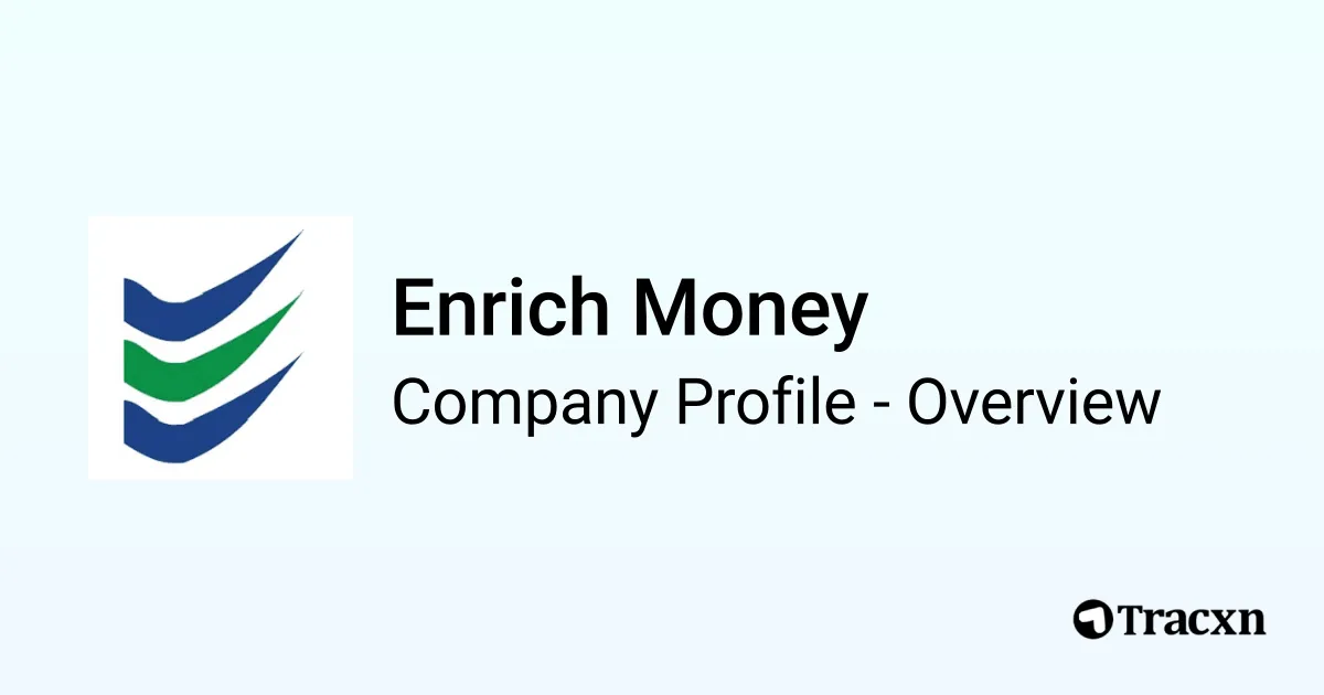 Enrich Money - 2025 Company Profile, Team, Competitors & Financials ...