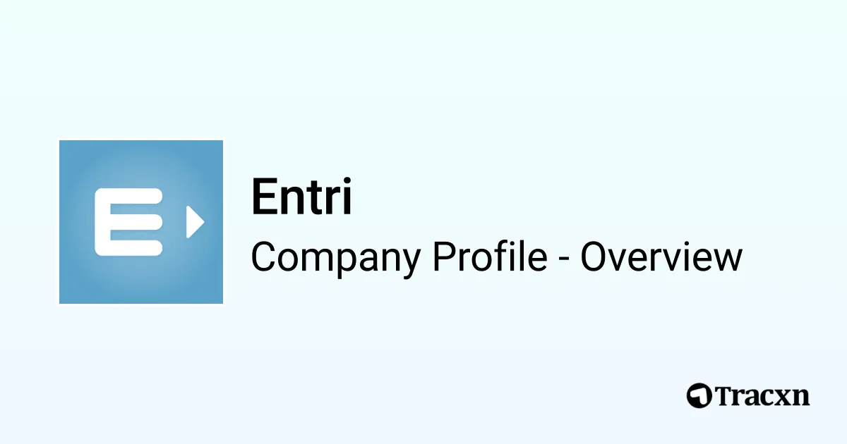 Entri - 2026 Company Profile, Team, Funding, Competitors & Financials ...