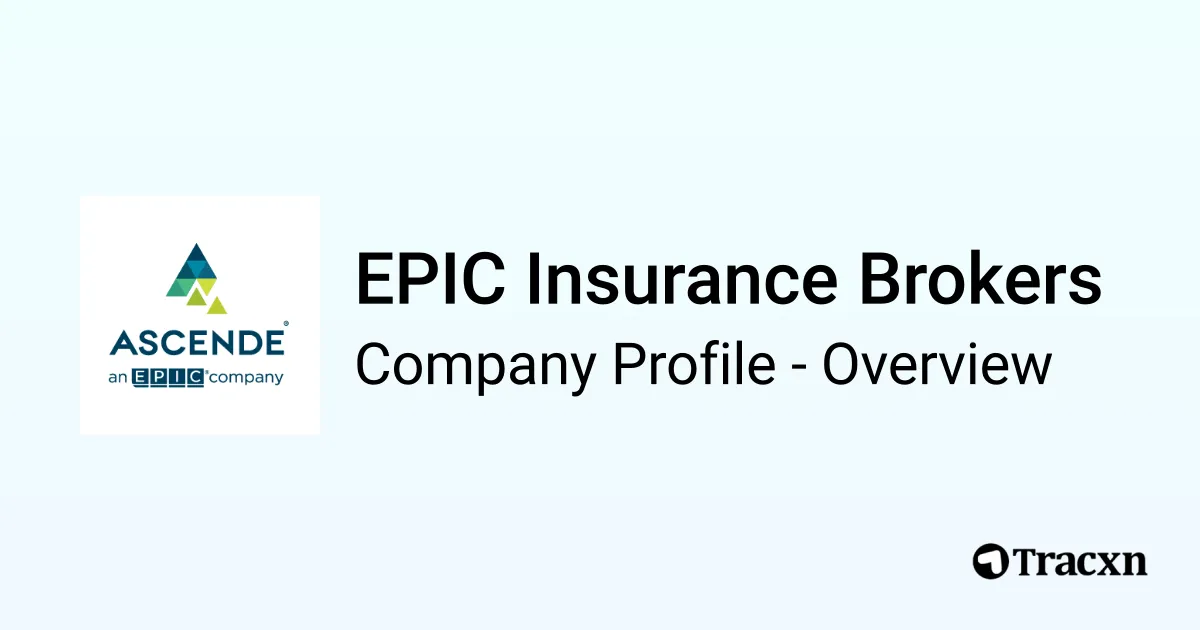 EPIC Insurance Brokers - 2026 Company Profile & Competitors - Tracxn