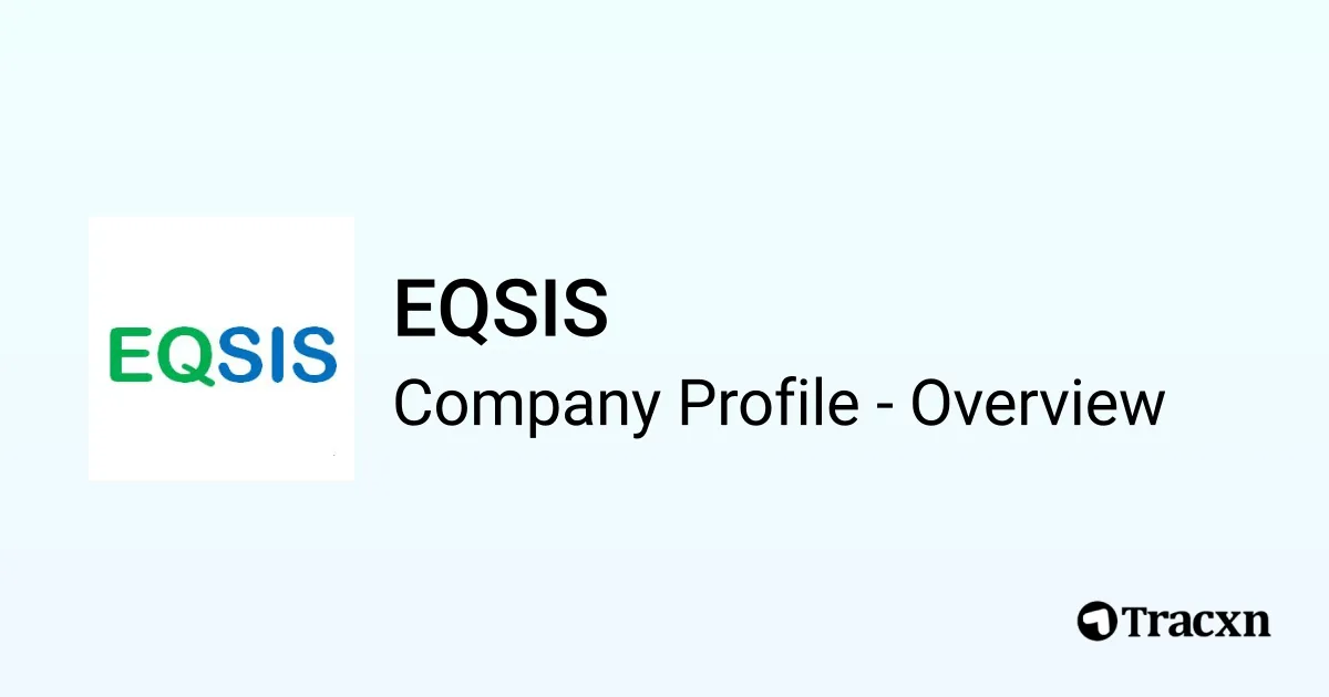 EQSIS - 2025 Company Profile, Competitors & Financials - Tracxn