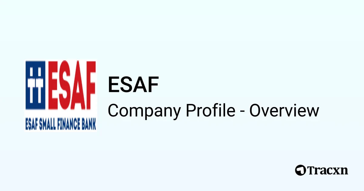 ESAF - 2025 Company Profile, Team, Funding, Competitors & Financials ...