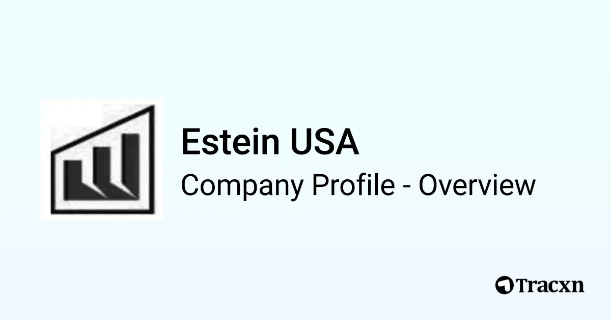 Estein USA - 2025 Company Profile & Team - Tracxn