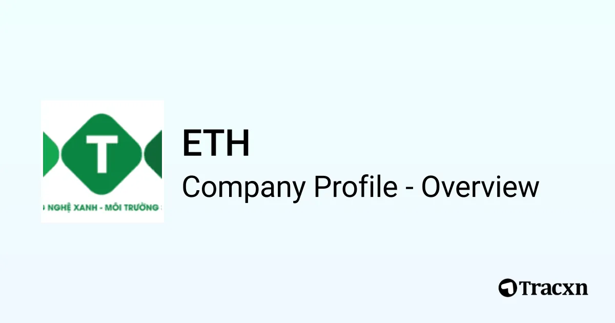 ETH - 2025 Company Profile & Competitors - Tracxn