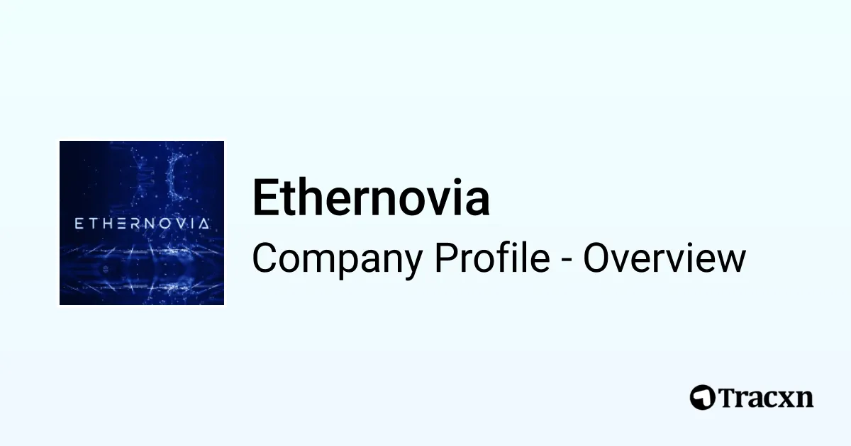 Ethernovia - 2025 Company Profile, Team, Funding & Competitors - Tracxn