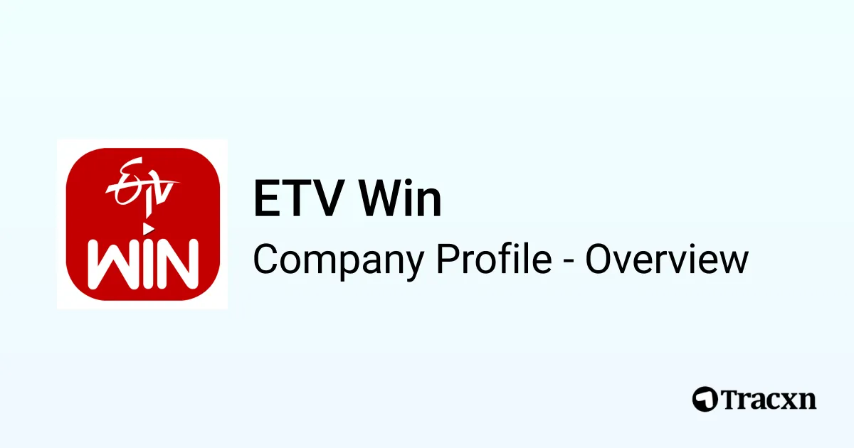 ETV Win - 2026 Company Profile, Team & Competitors - Tracxn