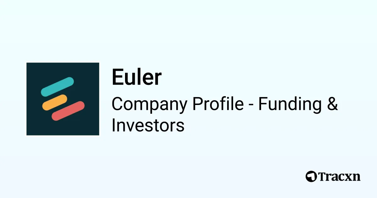 Euler - 2026 Funding Rounds & List of Investors - Tracxn