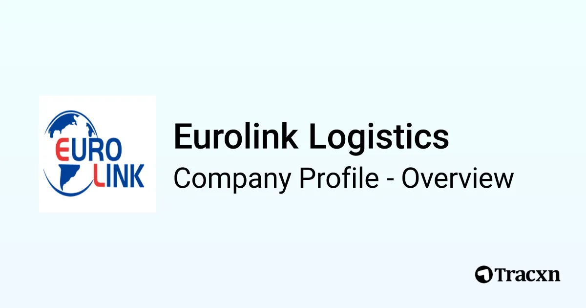 Eurolink Logistics - 2026 Company Profile, Competitors & Financials ...