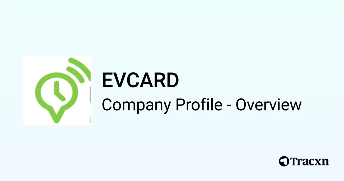 EVCARD - 2025 Company Profile, Funding & Competitors - Tracxn