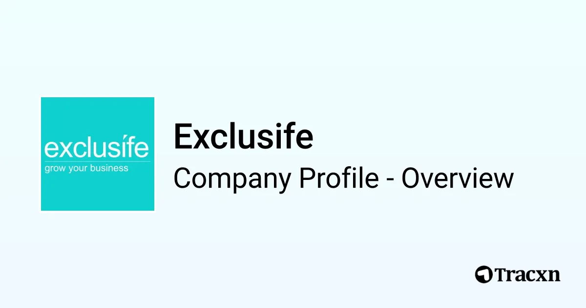 Exclusife - 2025 Company Profile, Team, Funding, Competitors ...