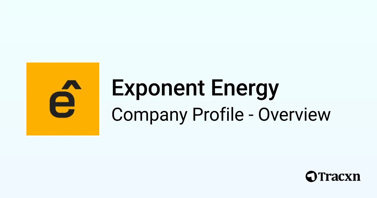 Exponent Energy - 2025 Company Profile, Team, Funding, Competitors ...