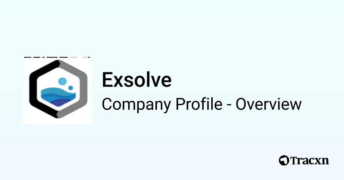 Exsolve - 2026 Company Profile, Team, Funding & Competitors - Tracxn