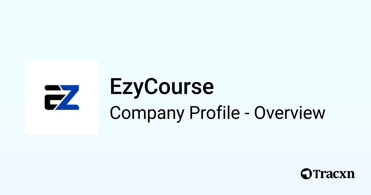 EzyCourse - 2025 Company Profile & Competitors - Tracxn