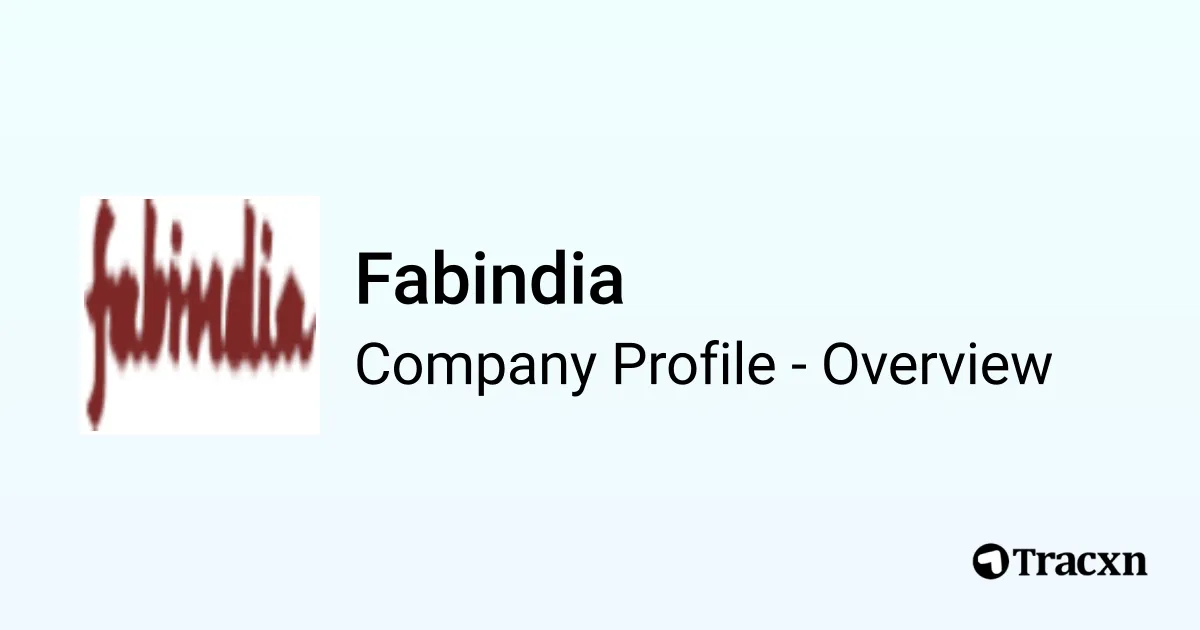 Fabindia - 2026 Company Profile, Team, Funding, Competitors ...