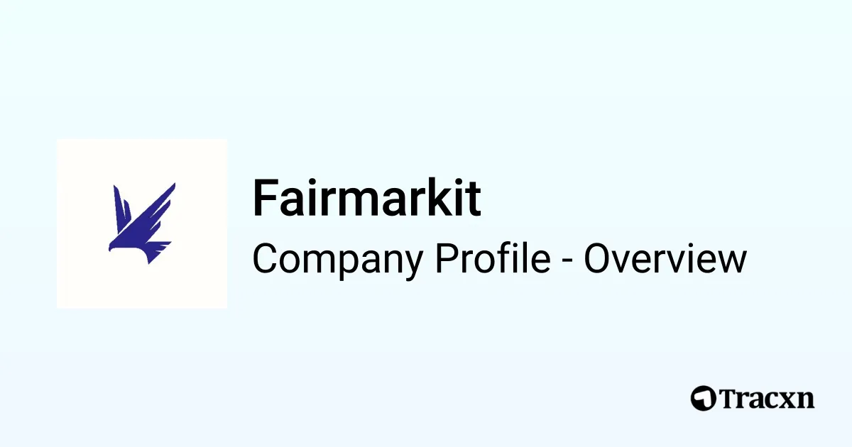 Fairmarkit - 2025 Company Profile, Team, Funding & Competitors - Tracxn