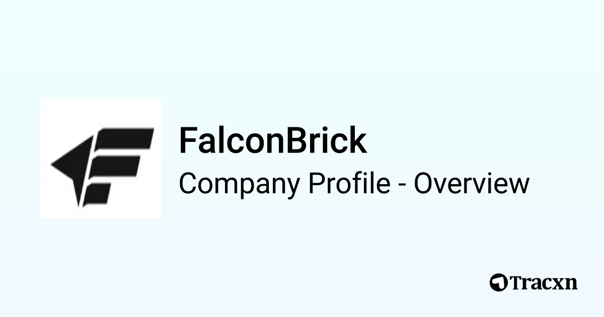 FalconBrick - 2025 Company Profile, Team, Funding, Competitors ...