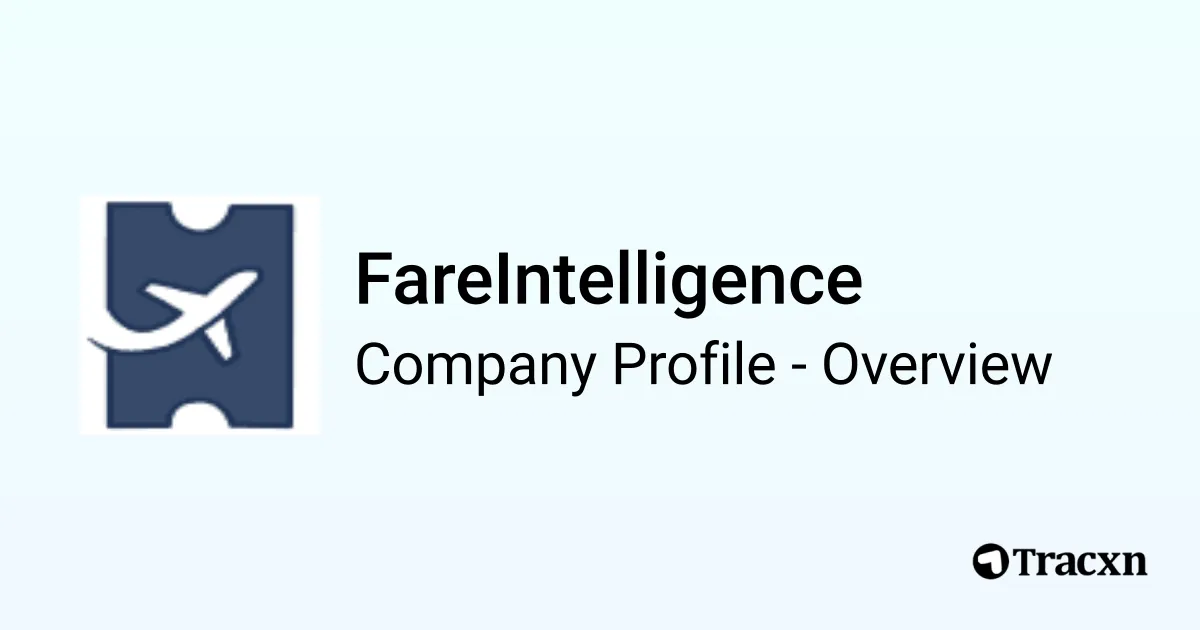 FareIntelligence - 2026 Company Profile & Team - Tracxn