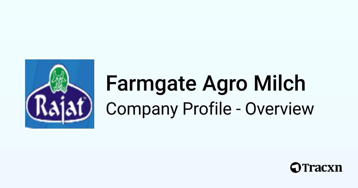 Farmgate Agro Milch - 2025 Company Profile, Team, Competitors ...