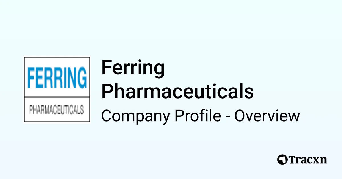 Ferring Pharmaceuticals - 2025 Company Profile, Funding, Competitors & Financials - Tracxn