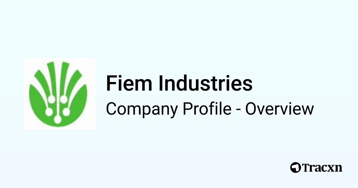 Fiem Industries - 2025 Company Profile, Team, Funding, Competitors ...