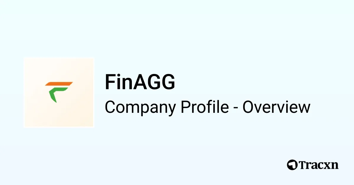 FinAGG - 2025 Company Profile, Team, Funding, Competitors & Financials ...