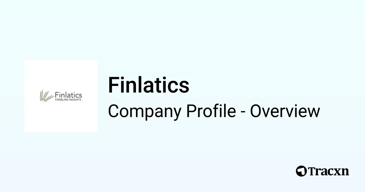 Finlatics - 2025 Company Profile, Team, Competitors & Financials - Tracxn