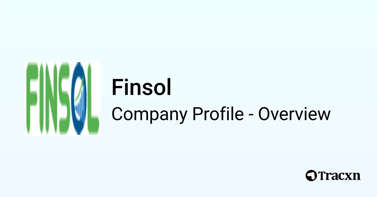 Finsol - 2025 Company Profile, Team, Competitors & Financials - Tracxn