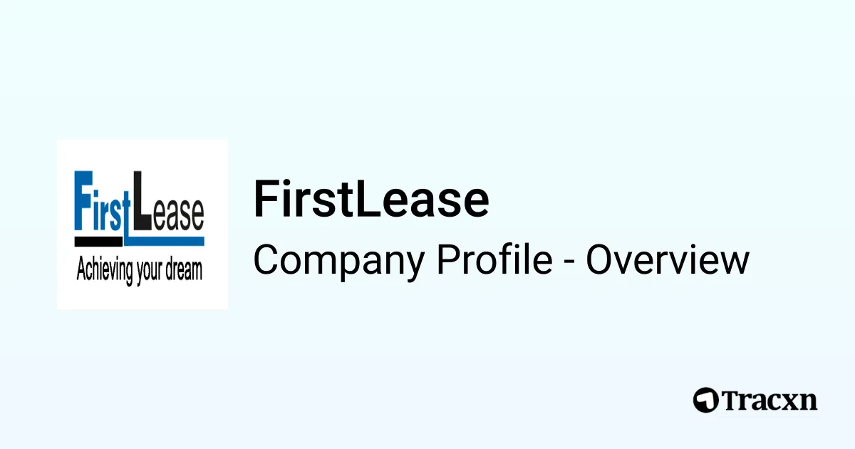 FirstLease - 2025 Company Profile, Team & Competitors - Tracxn