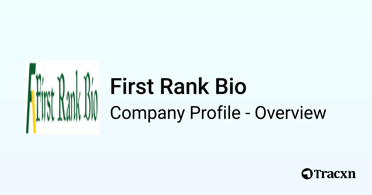 First Rank Bio - 2026 Company Profile & Competitors - Tracxn
