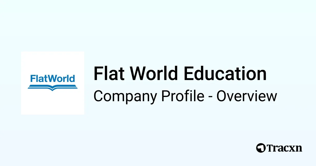 Flat World Education - 2025 Company Profile, Team, Funding & Competitors - Tracxn