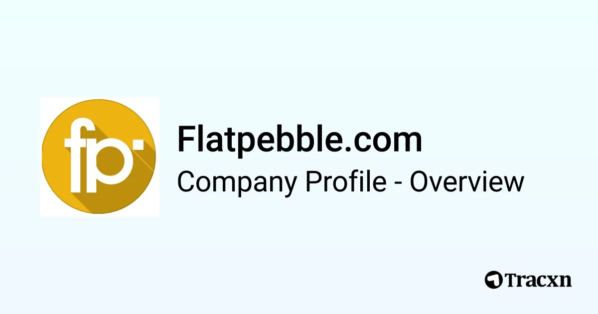 Flatpebble.com - 2025 Company Profile, Team, Funding, Competitors ...