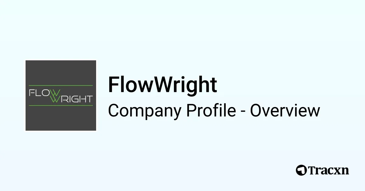 FlowWright - 2025 Company Profile & Competitors - Tracxn