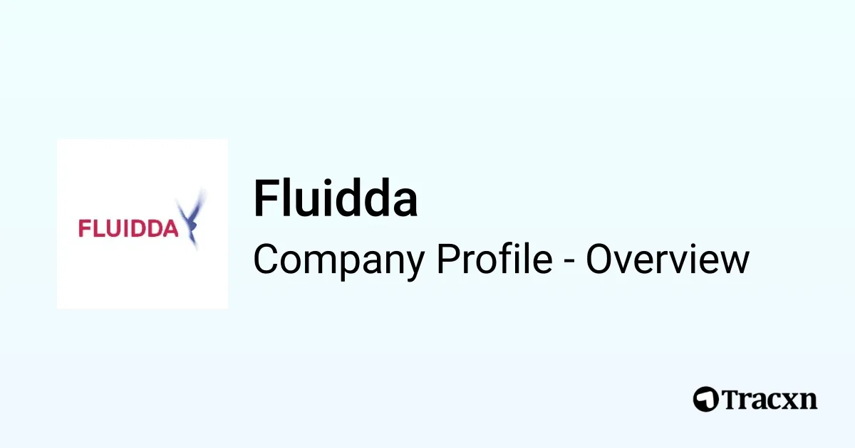 Fluidda - 2025 Company Profile, Team, Funding, Competitors & Financials ...