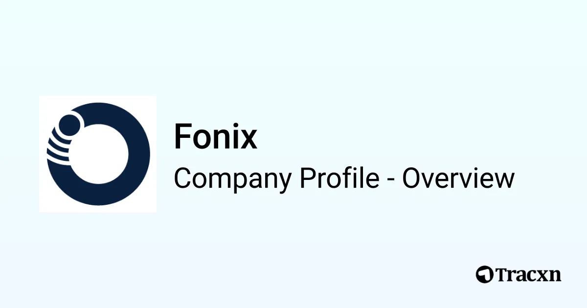 Fonix - 2025 Company Profile, Team, Funding, Competitors & Financials ...
