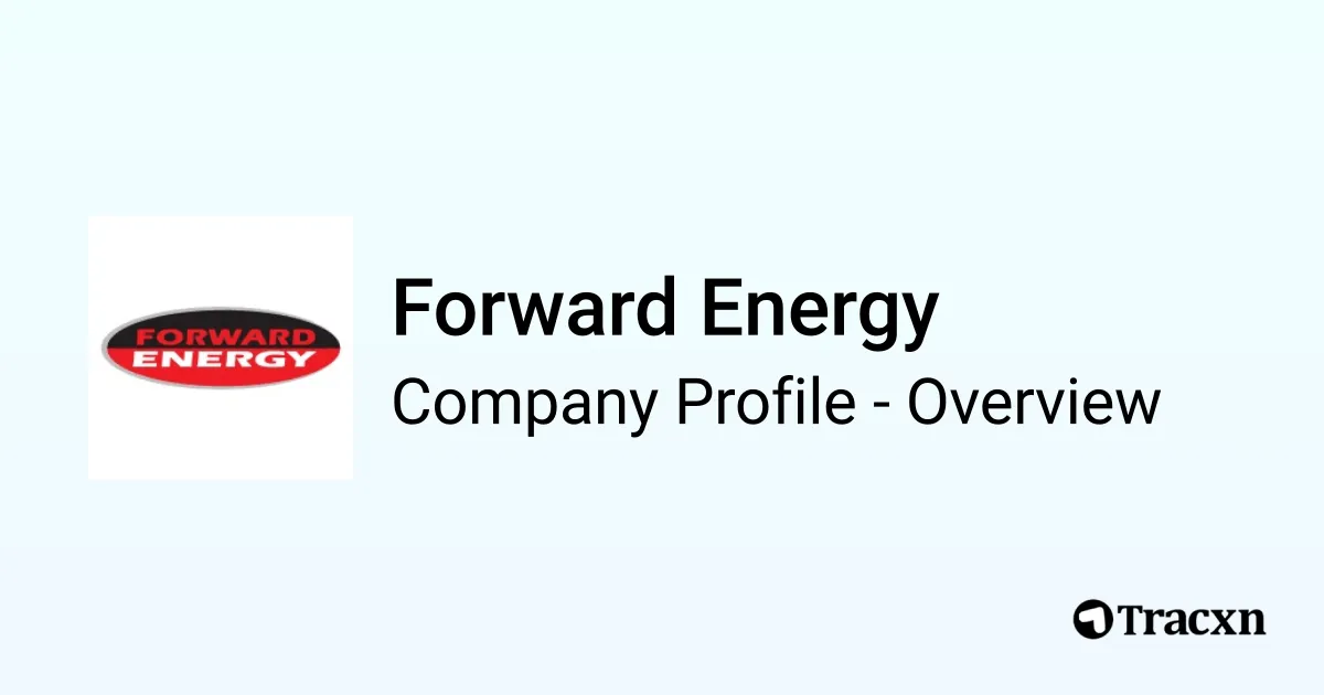 Forward Energy - 2026 Company Profile, Team, Competitors & Financials ...