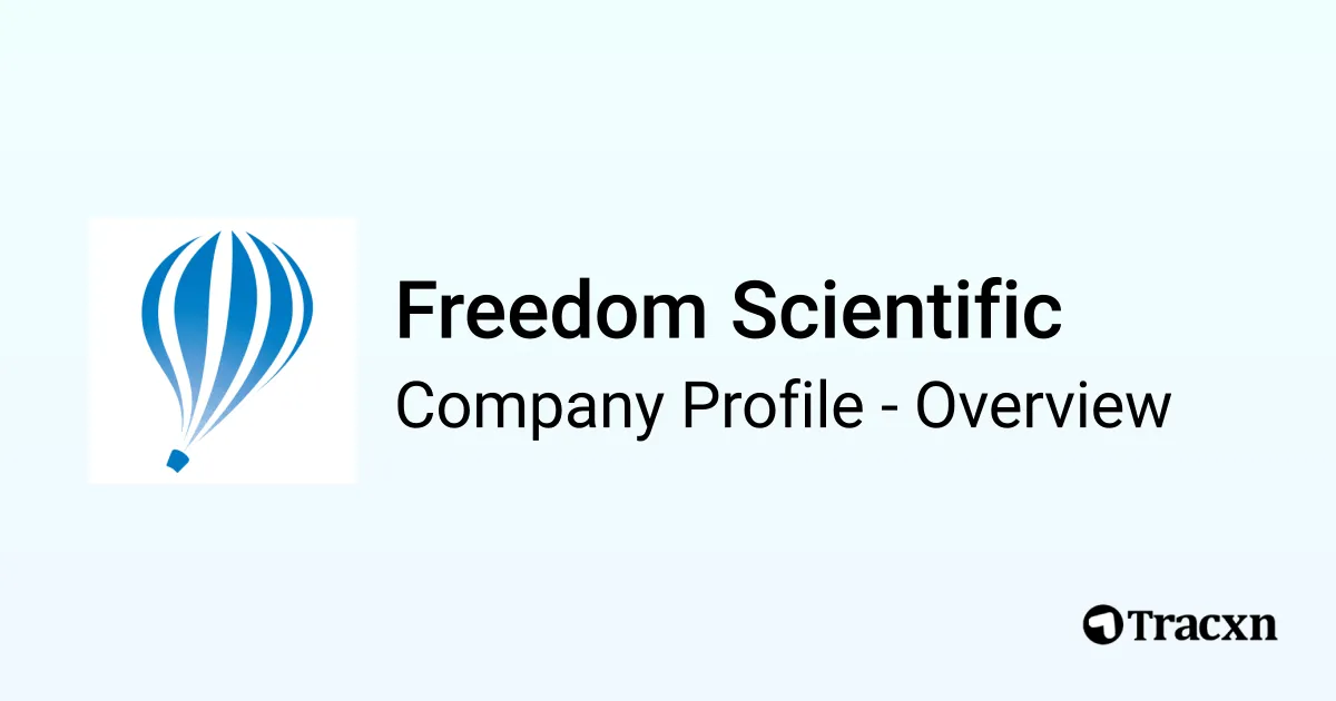 Freedom Scientific - 2026 Company Profile, Team, Funding & Competitors ...